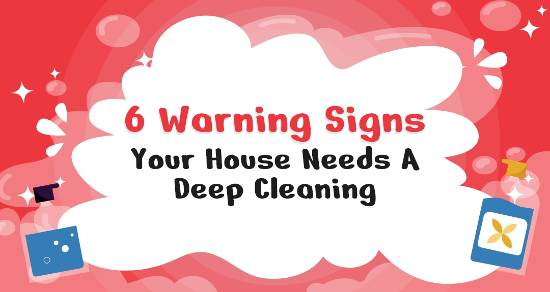 6 Warning Signs Your House Needs A Deep Cleaning - Illinois Valley ...